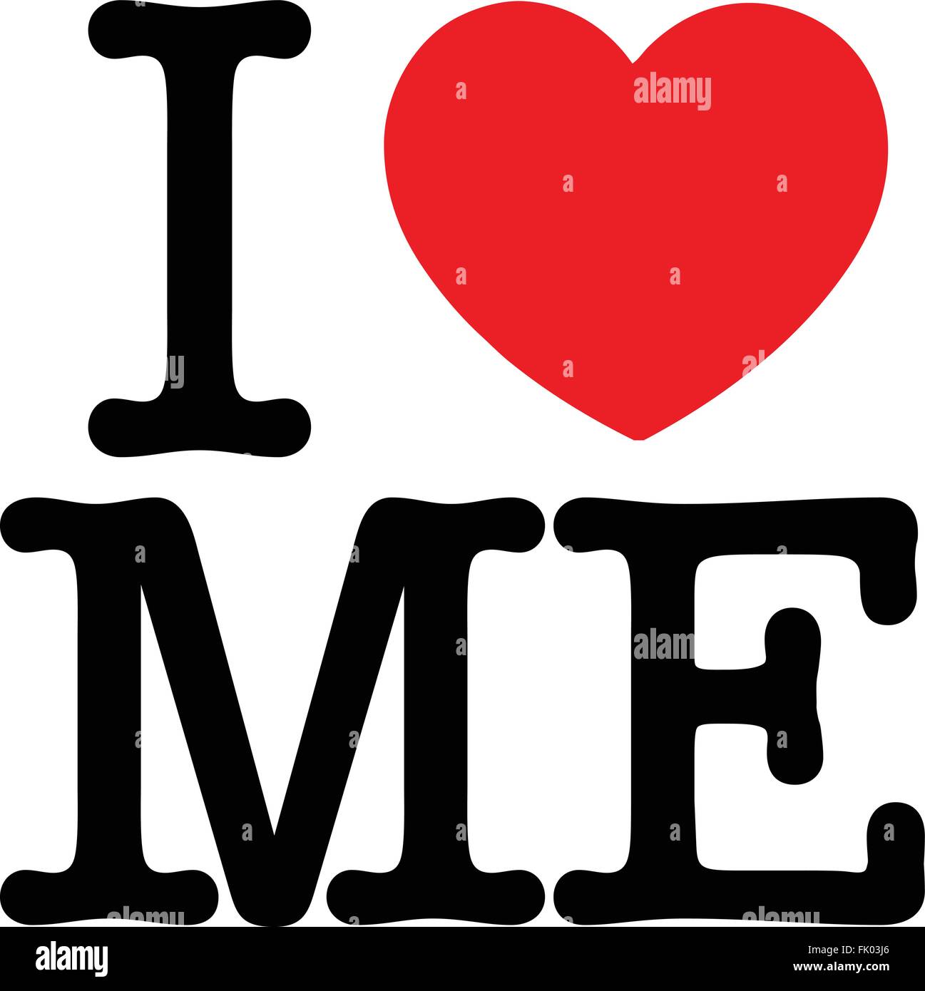 I Love Me Stock Vector Image & Art - Alamy