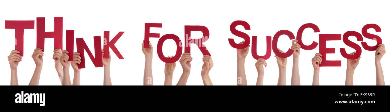 People Hands Holding Red Word Think For Success Stock Photo - Alamy