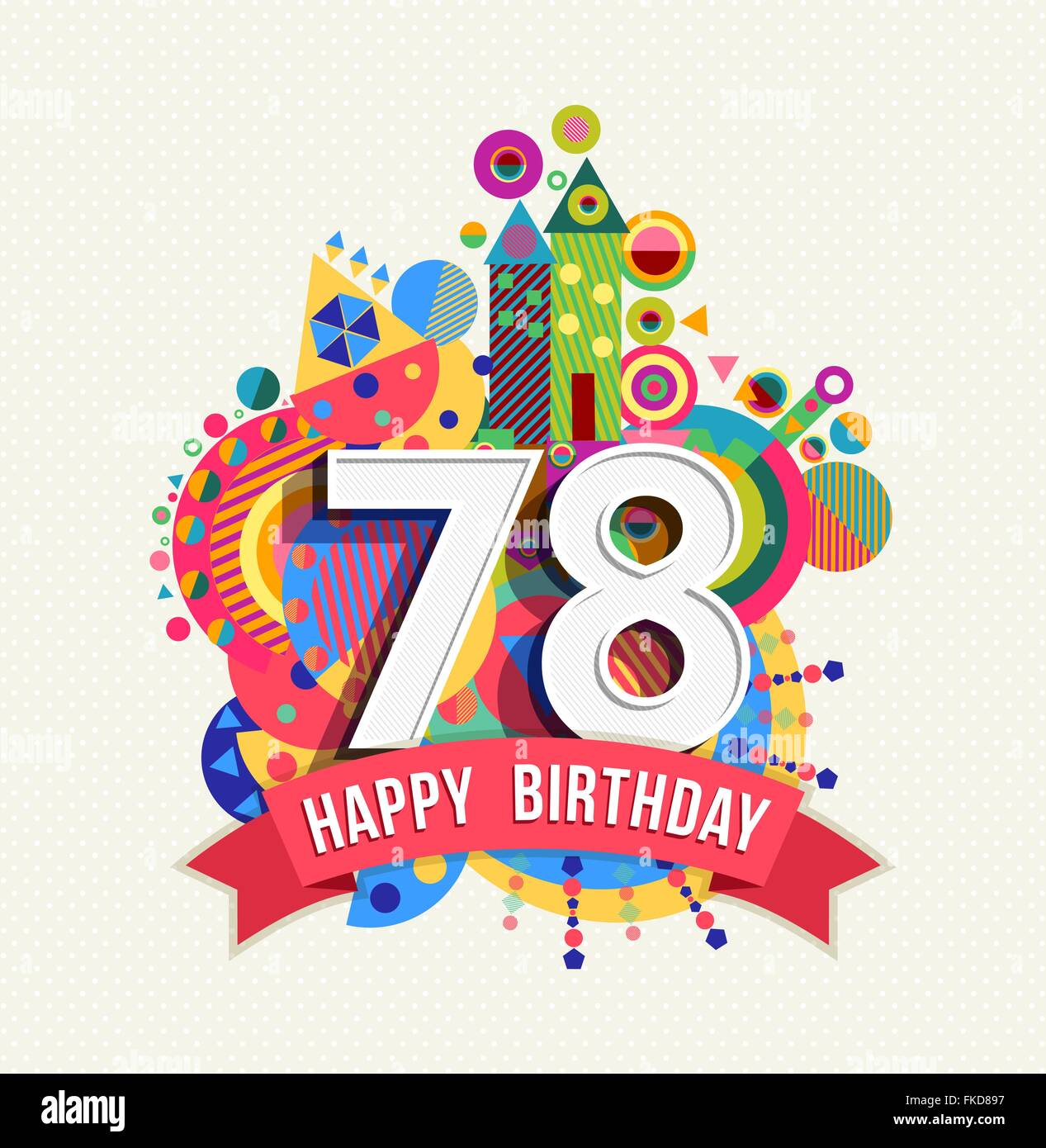 Happy Birthday seventy eight 78 year, fun celebration anniversary ...