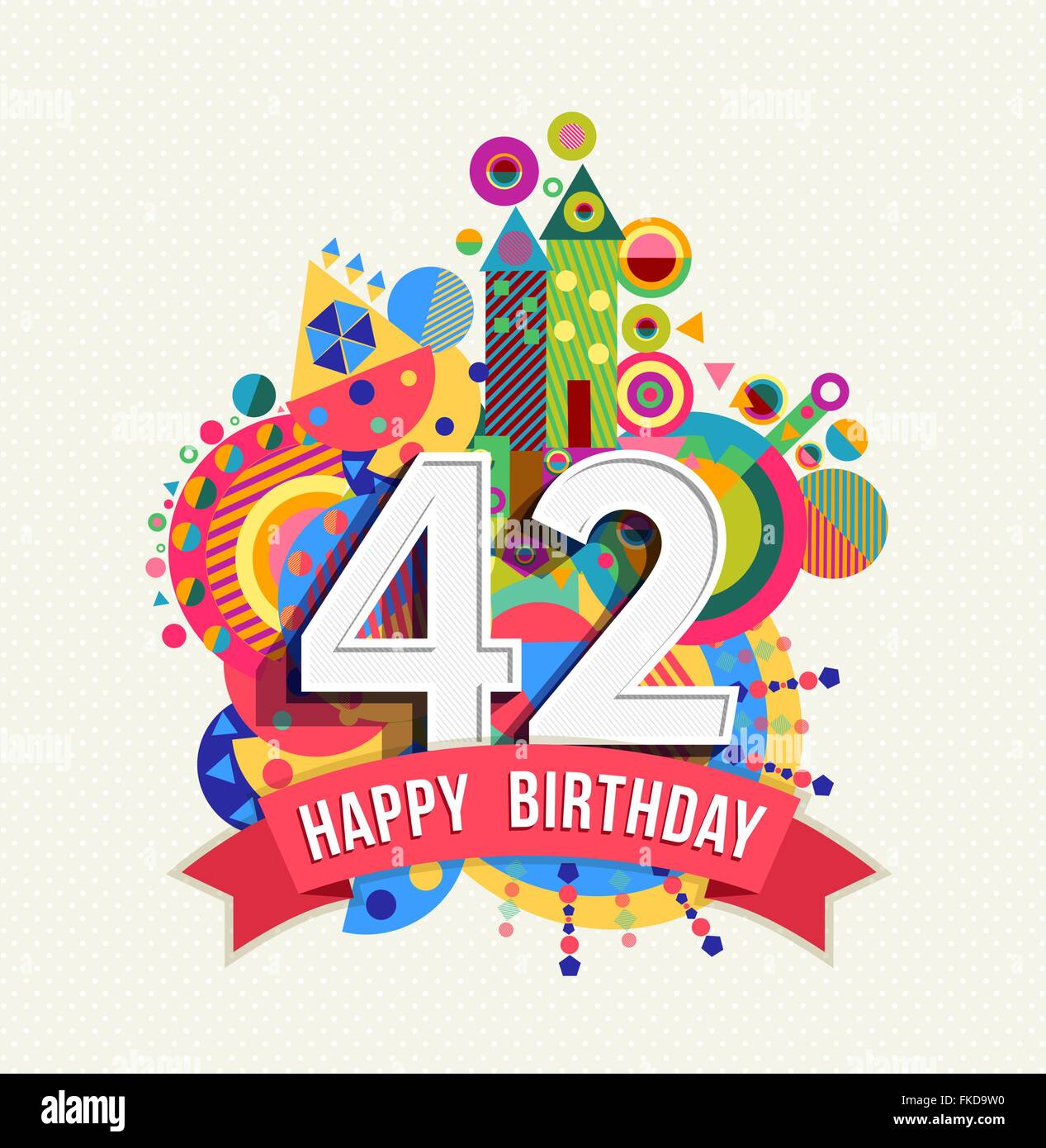 Happy Birthday Forty Two 42 Year Fun Celebration Anniversary Greeting