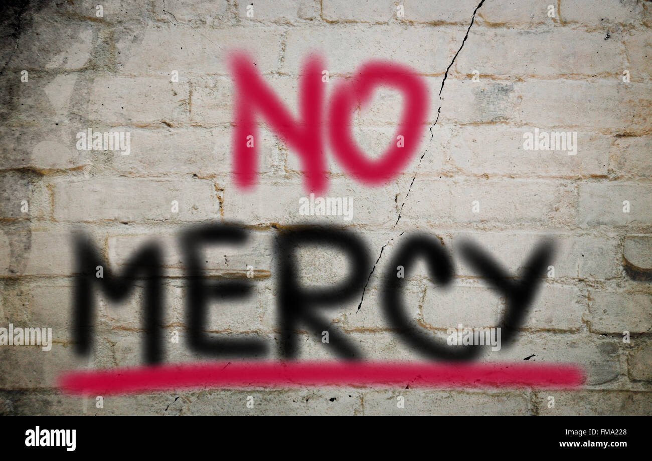 No Mercy Concept Stock Photo - Alamy