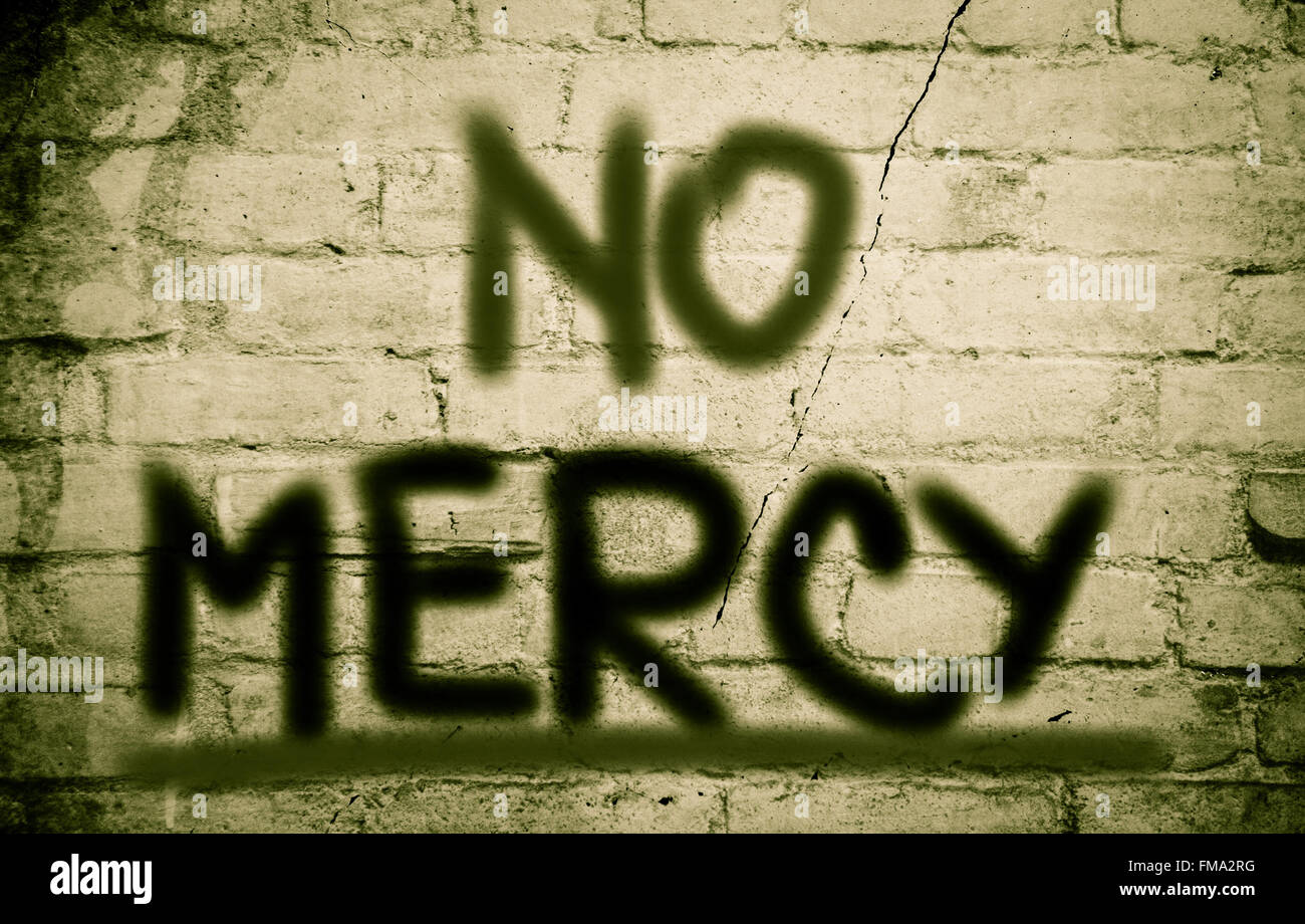 No Mercy Concept Stock Photo - Alamy