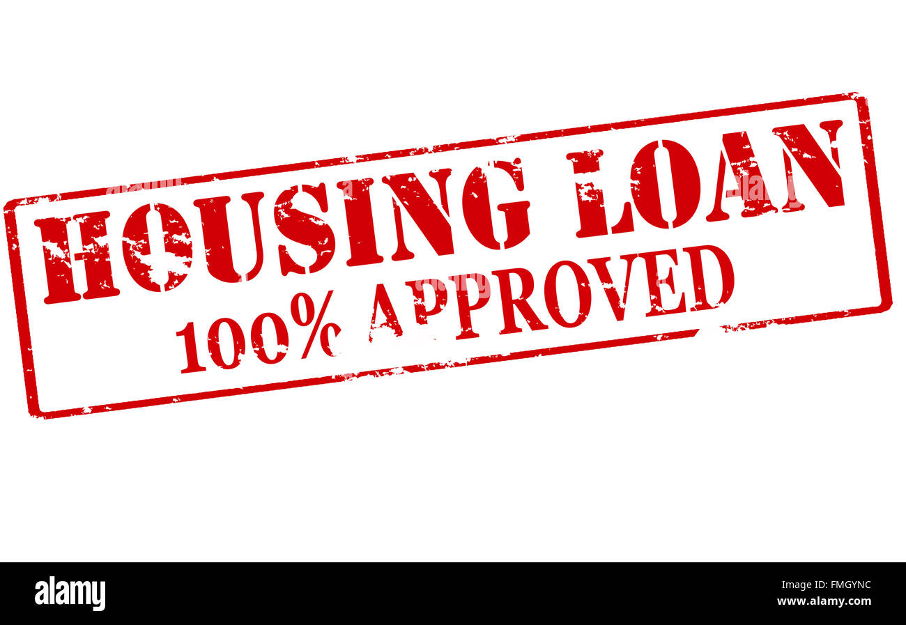 Rubber stamp with text housing loan one hundred percent approved inside ...