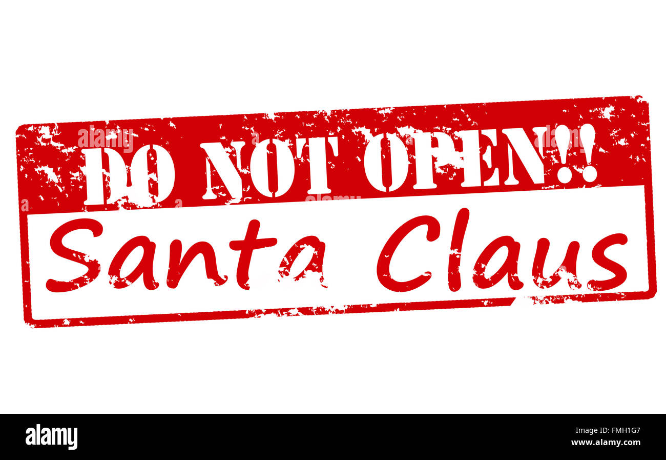 Rubber stamp with text do not open Santa Claus inside, vector ...