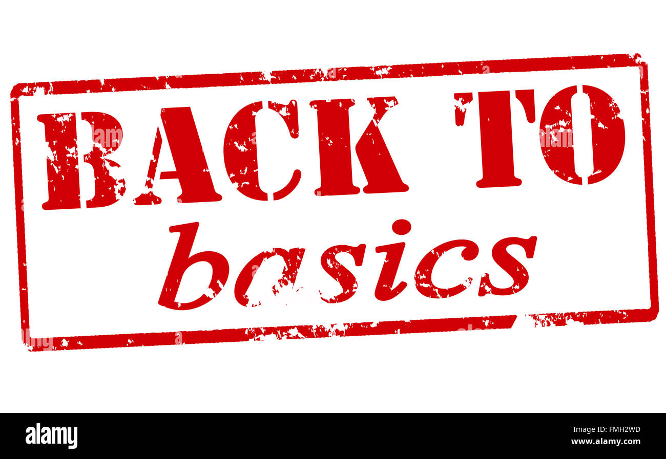 Rubber stamp with text back to basics inside, vector illustration Stock ...