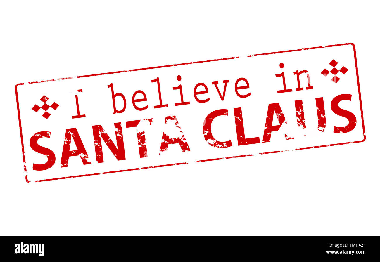 Rubber stamp with text i belive in Santa Claus inside, vector ...