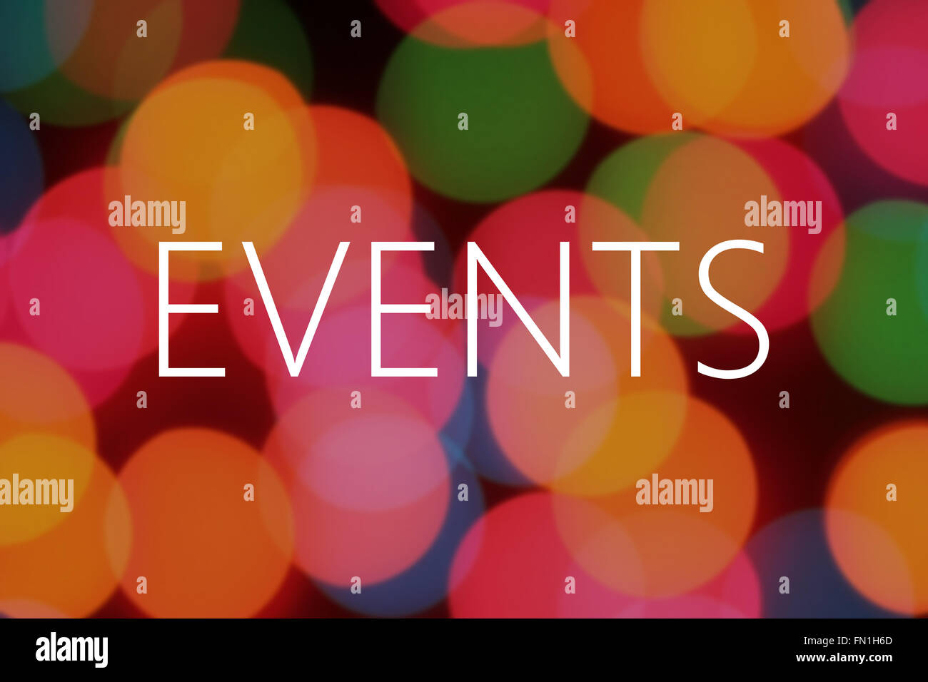 Events text on colorful bokeh background Stock Photo - Alamy
