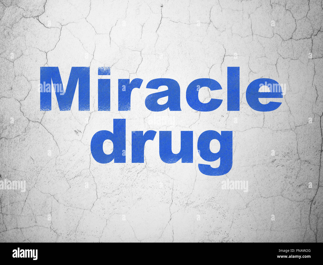 Health concept: Miracle Drug on wall background Stock Photo - Alamy