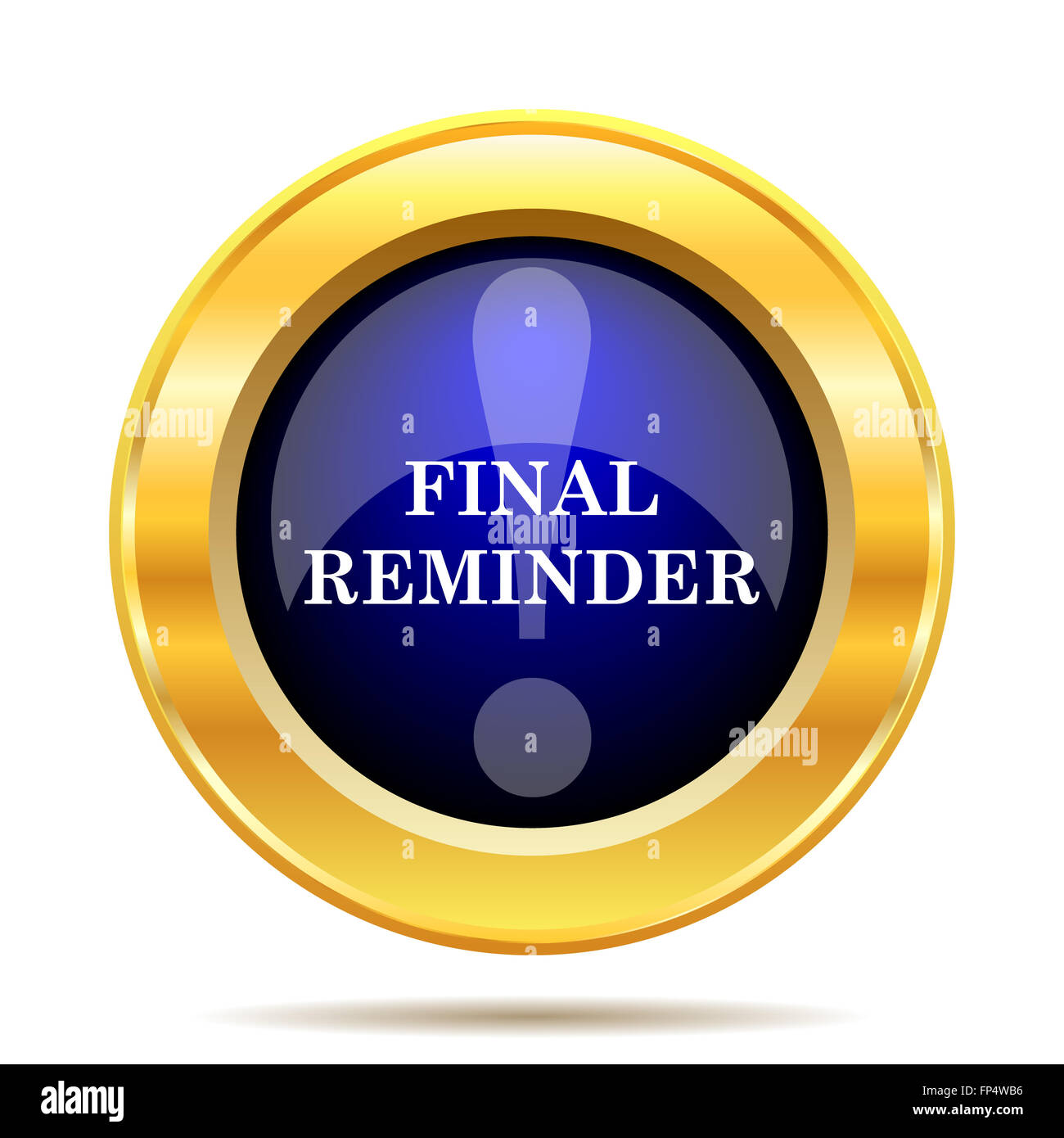 Final reminder icon. Internet button on white background Stock Photo ...