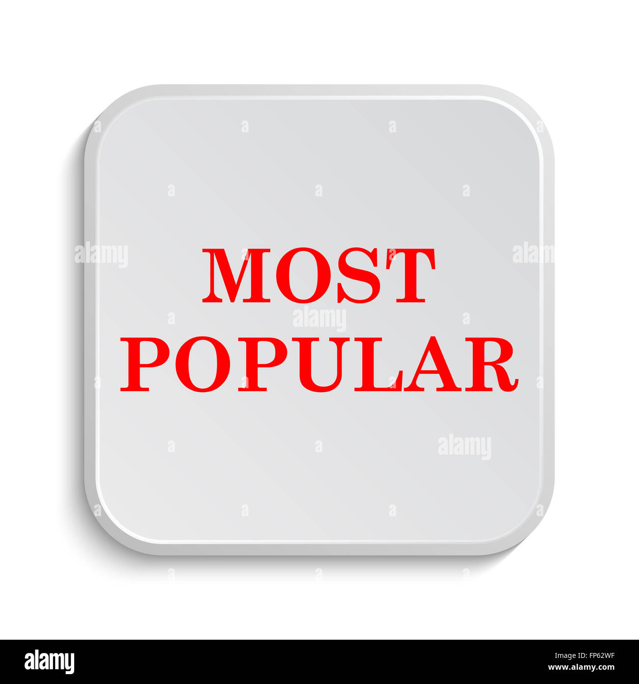 Most popular icon. Internet button on white background Stock Photo - Alamy