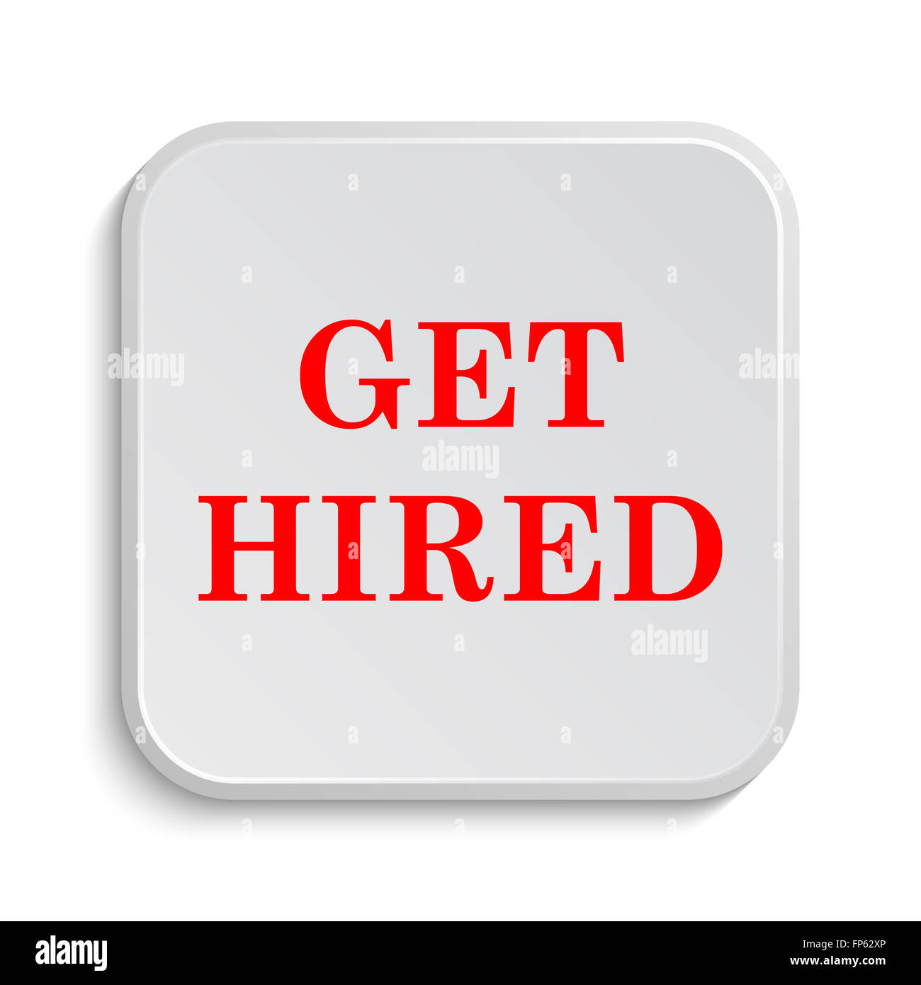 Get hired icon. Internet button on white background Stock Photo - Alamy
