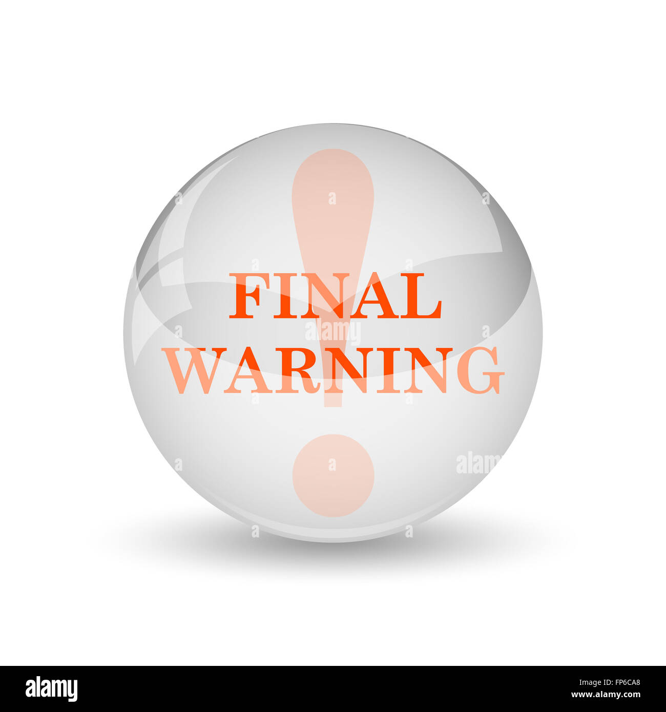 Final warning icon. Internet button on white background Stock Photo - Alamy
