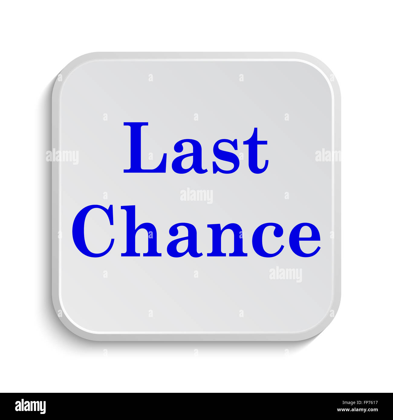 Last chance icon. Internet button on white background Stock Photo - Alamy