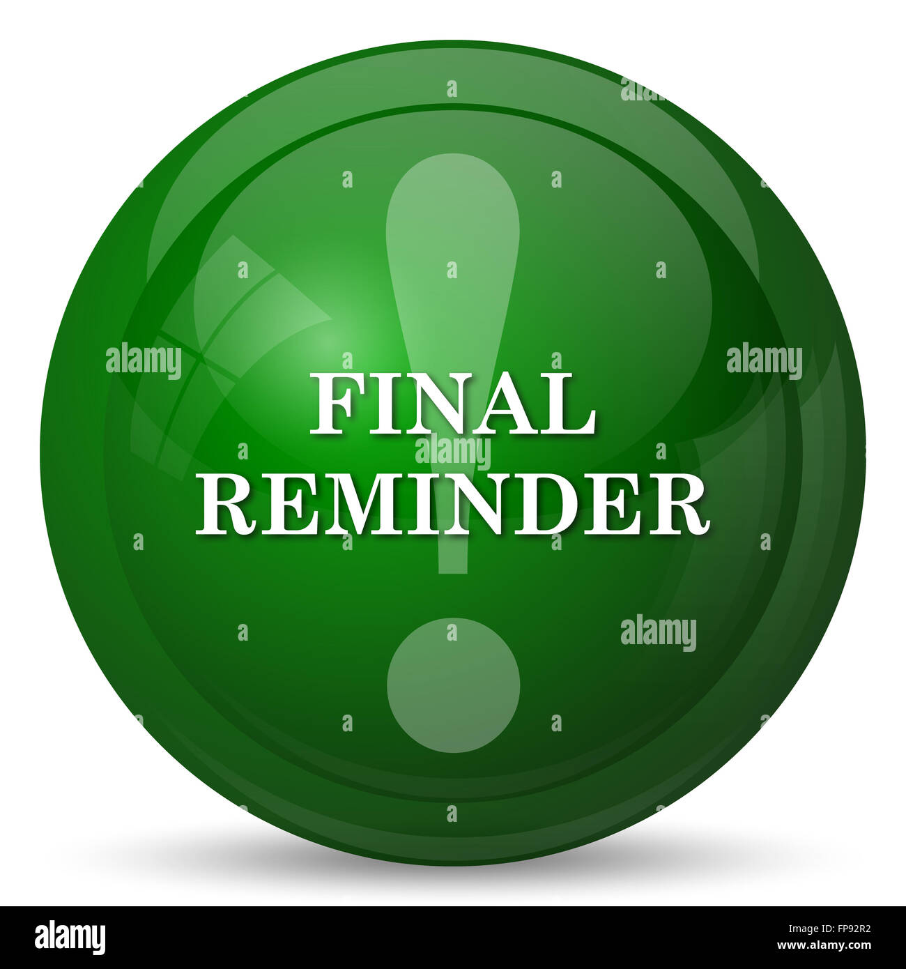 Final reminder icon. Internet button on white background Stock Photo ...