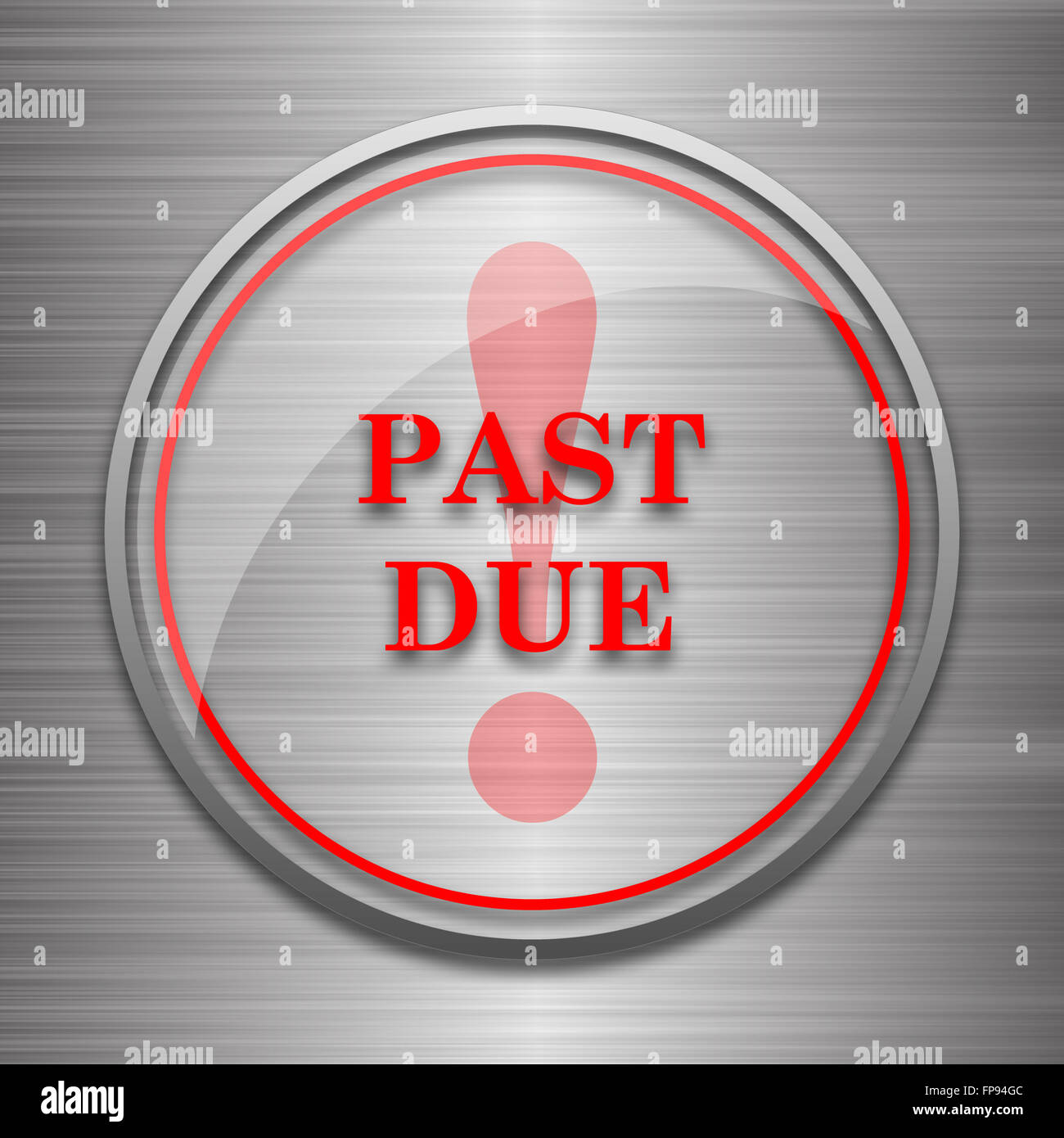 Past due icon. Internet button on metallic background Stock Photo - Alamy