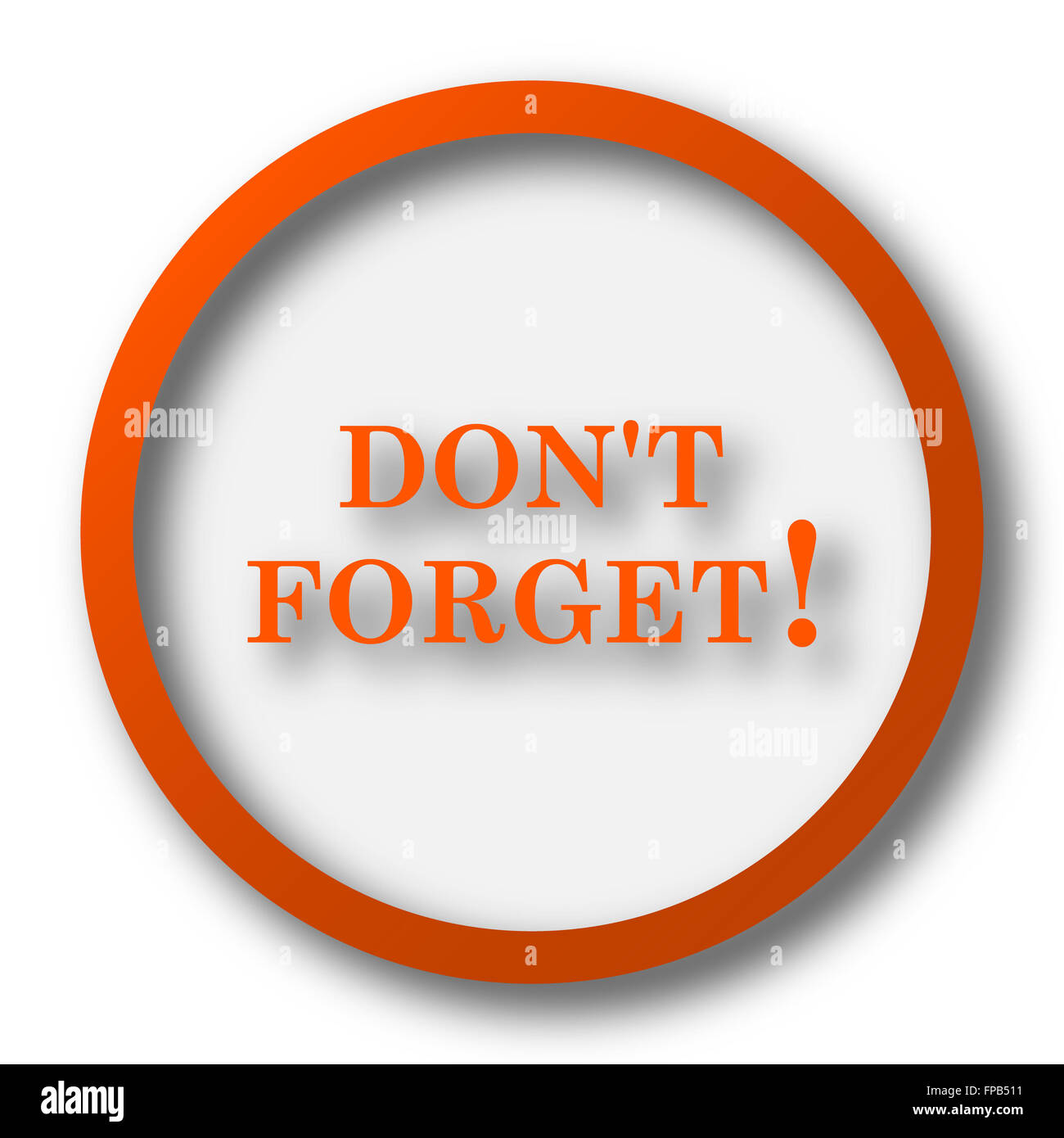 Dont forget reminder icon internet hi-res stock photography and images ...