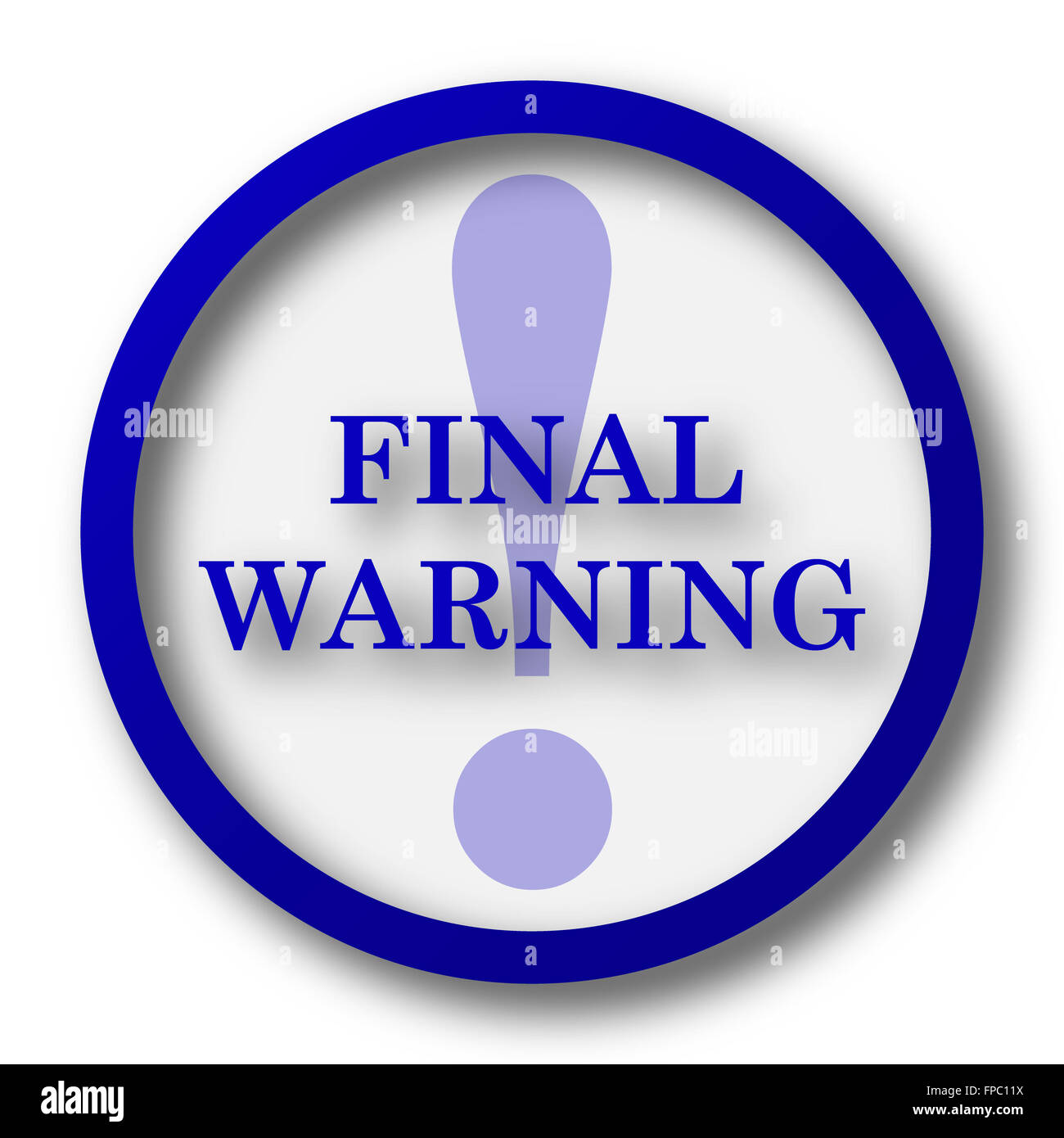Final warning icon. Blue internet button on white background Stock ...