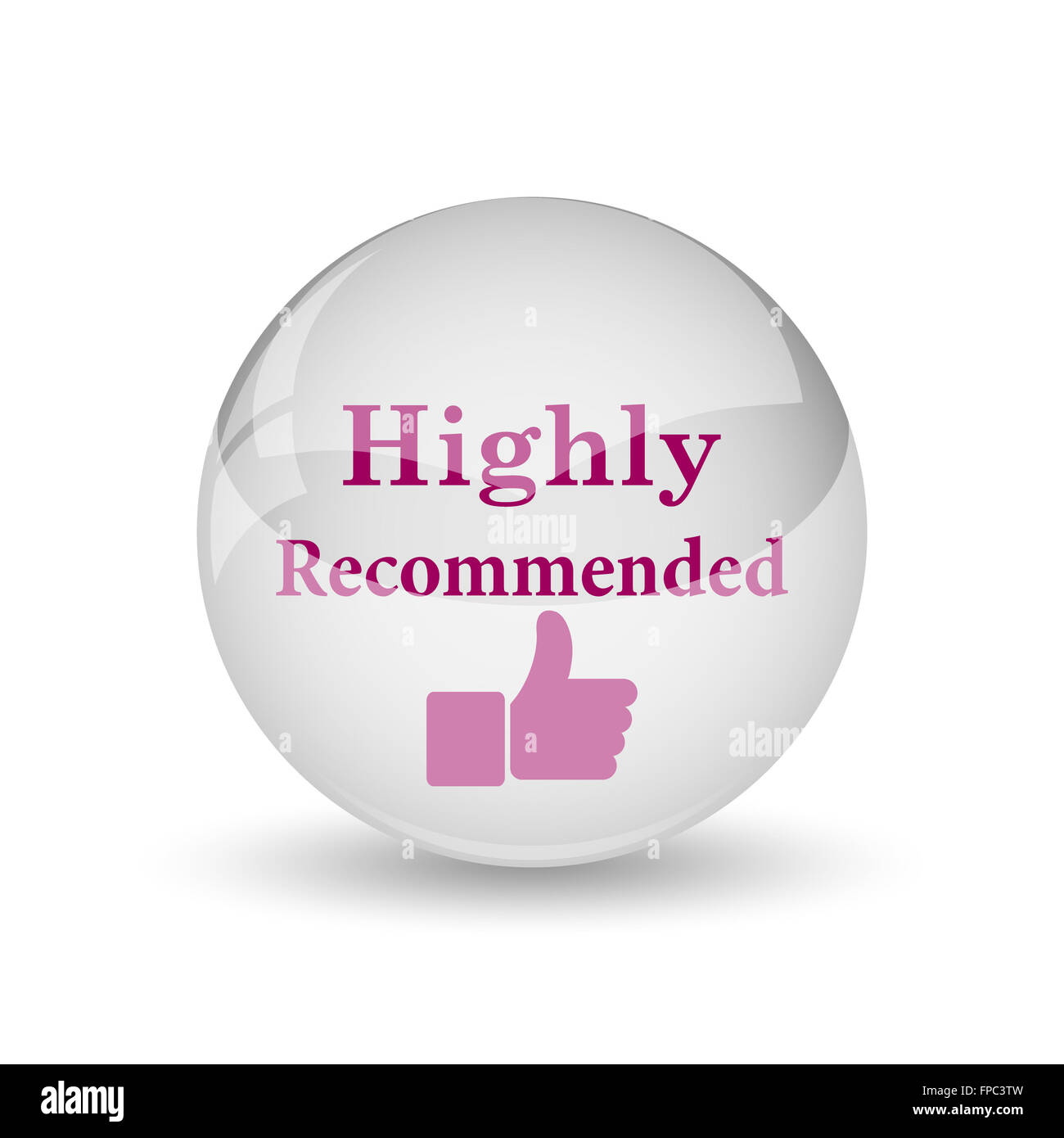 Highly recommended icon. Internet button on white background Stock ...