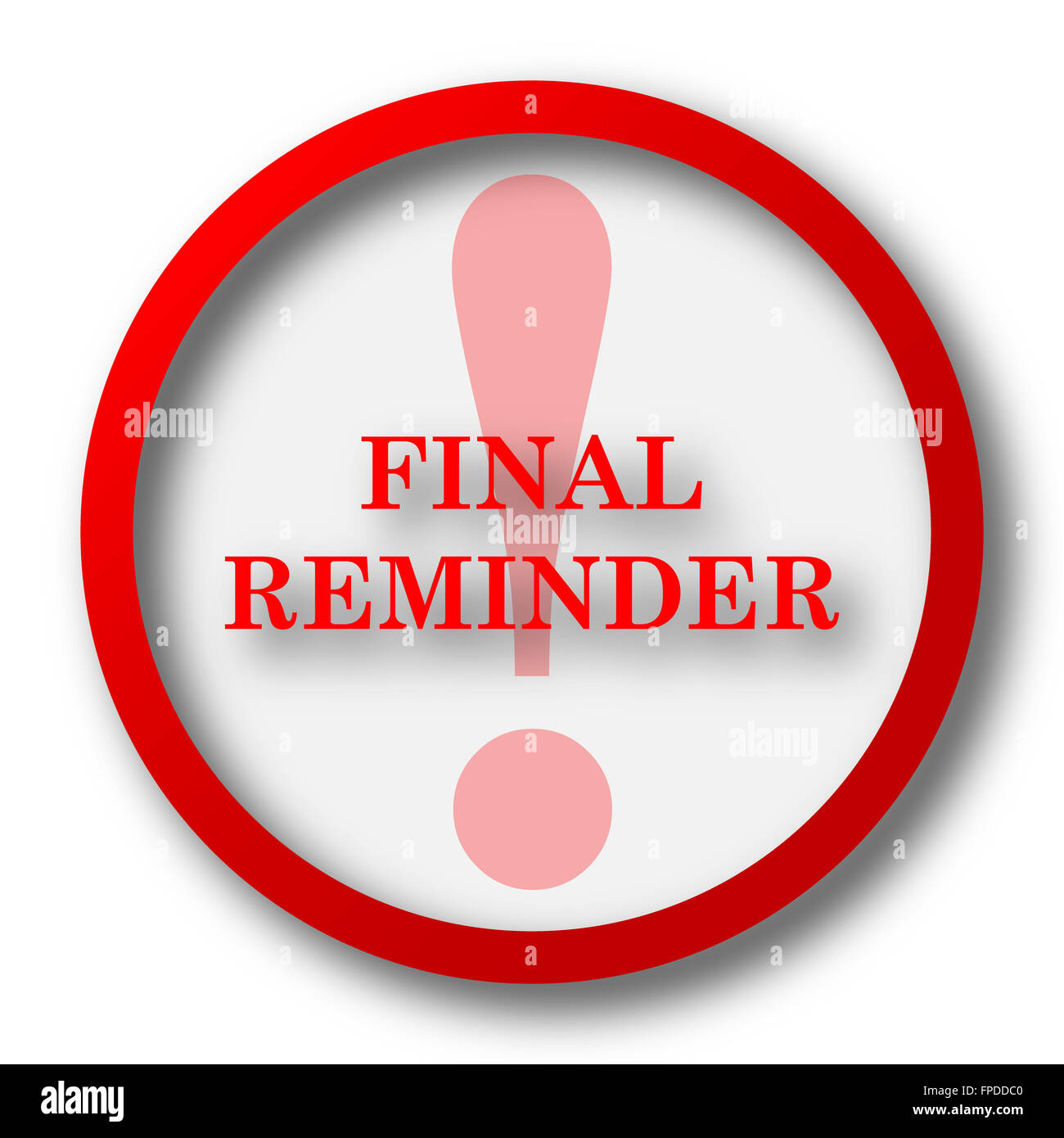 Final reminder icon. Internet button on white background Stock Photo ...