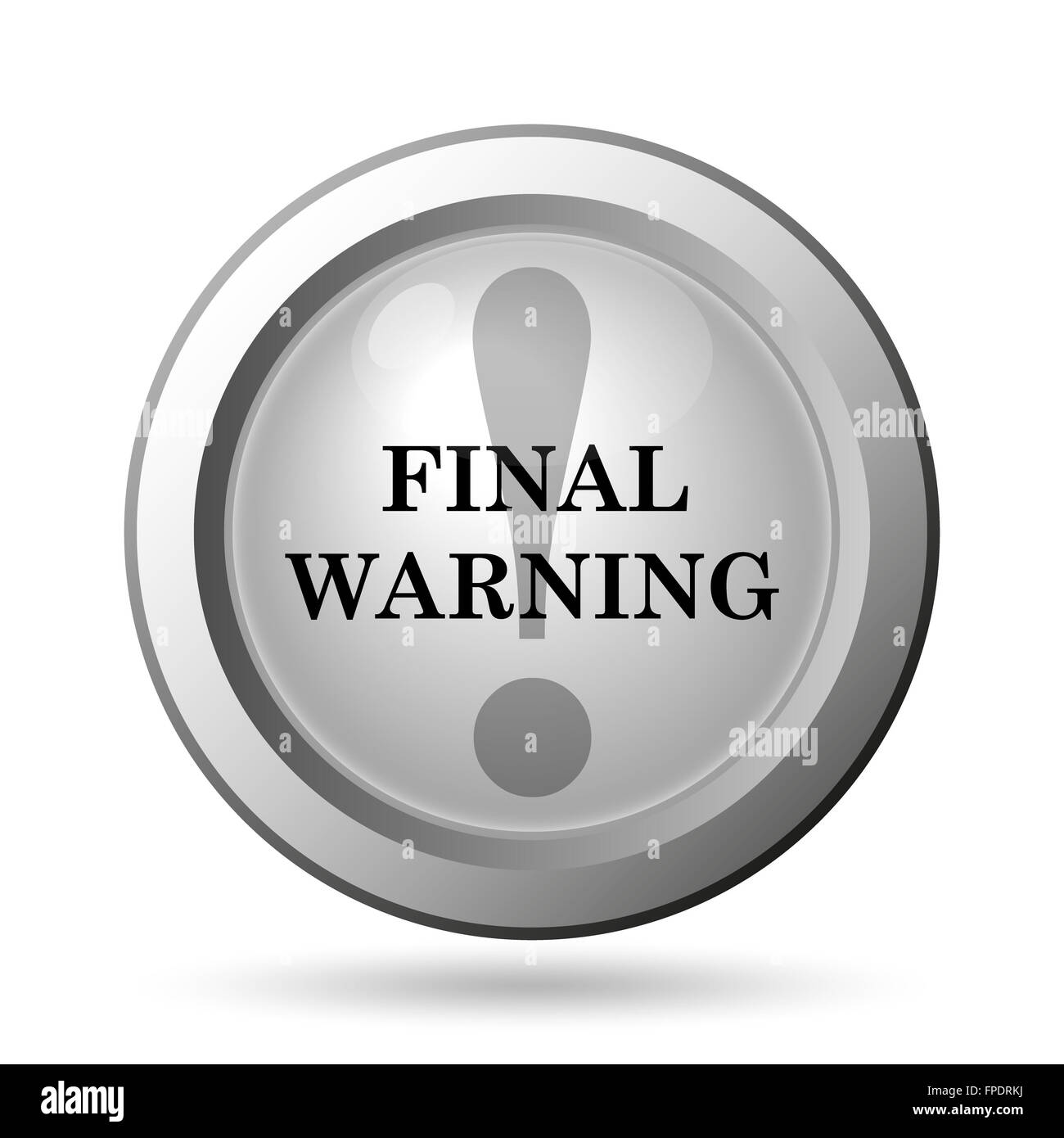 Final warning icon. Internet button on white background Stock Photo - Alamy
