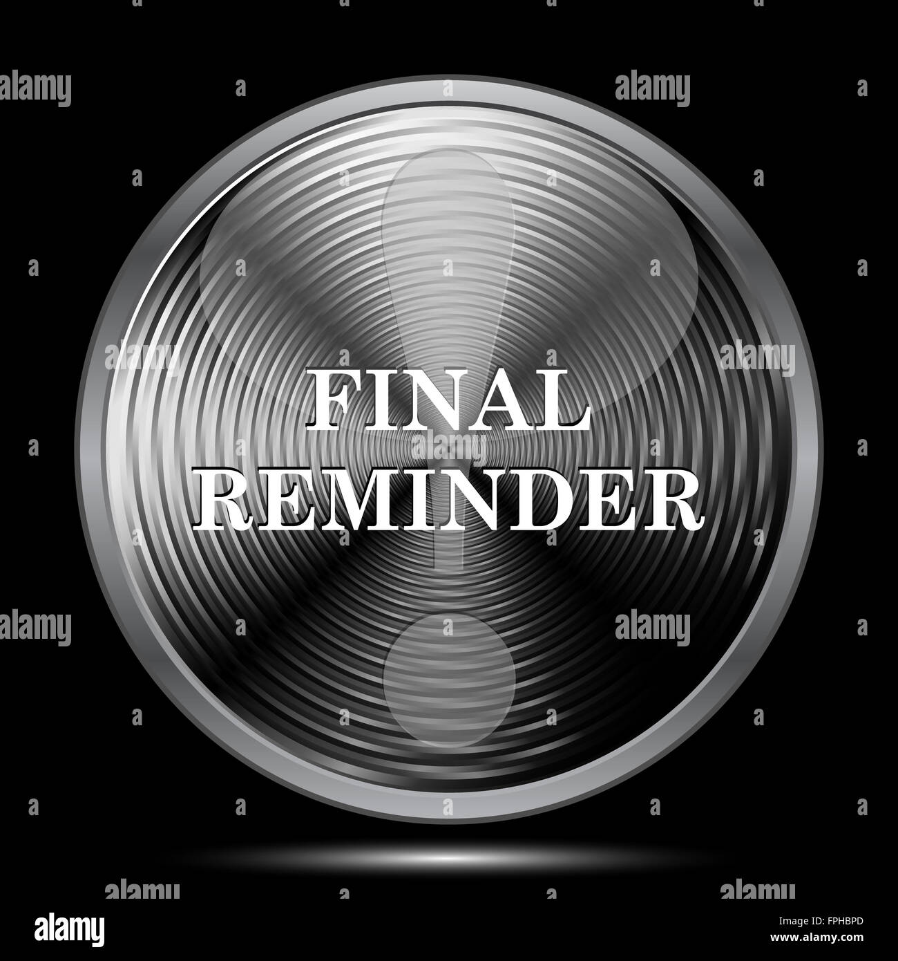 Final notice icon black hi-res stock photography and images - Alamy