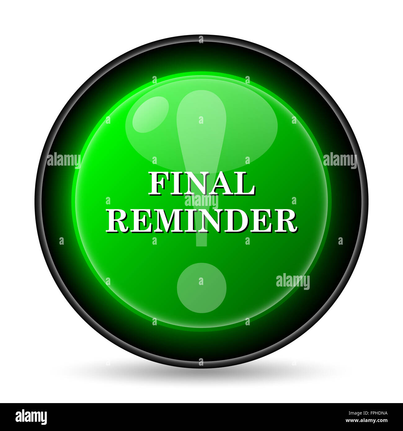 Final reminder icon. Internet button on white background Stock Photo ...