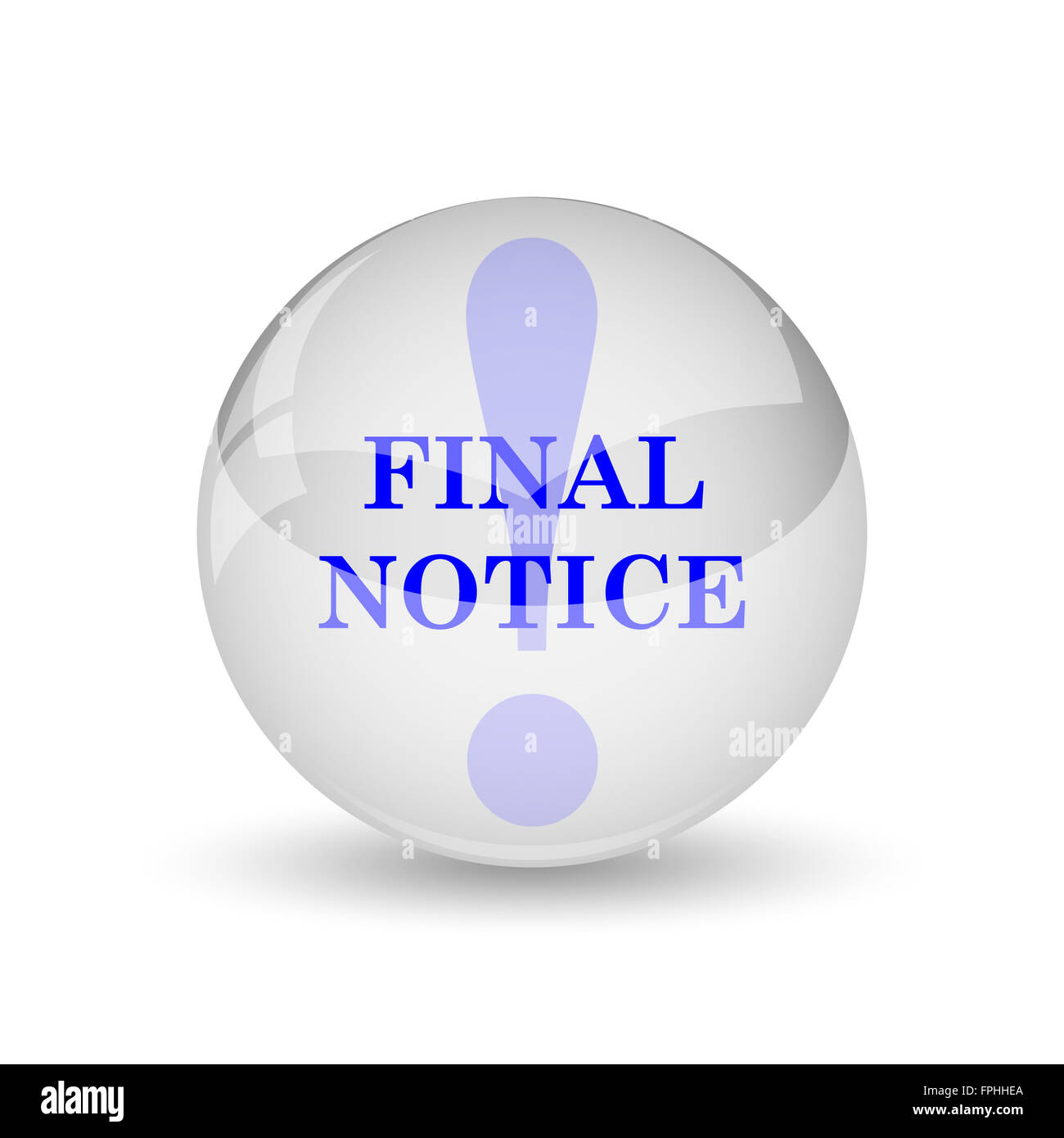 Final notice icon. Internet button on white background Stock Photo - Alamy