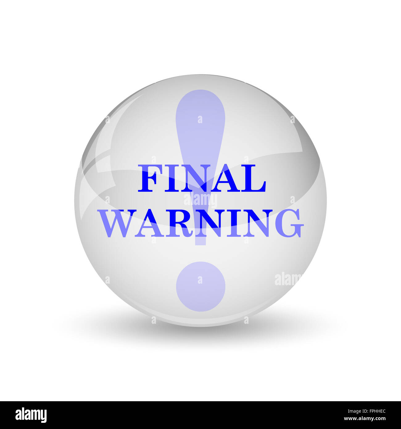 Final warning icon. Internet button on white background Stock Photo - Alamy