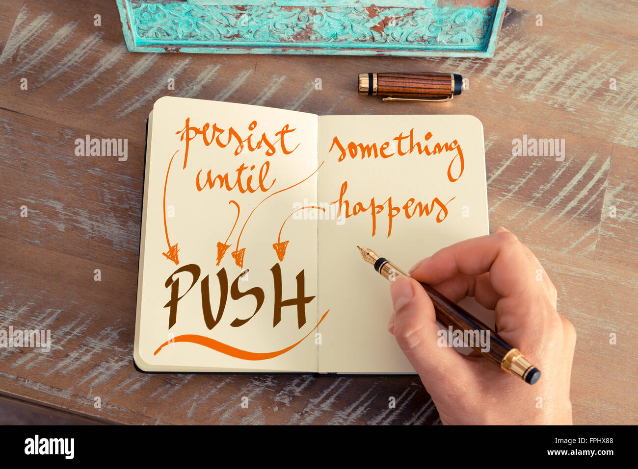 Handwritten text PUSH PERSIST UNTIL SOMETHING HAPPENS, business success ...