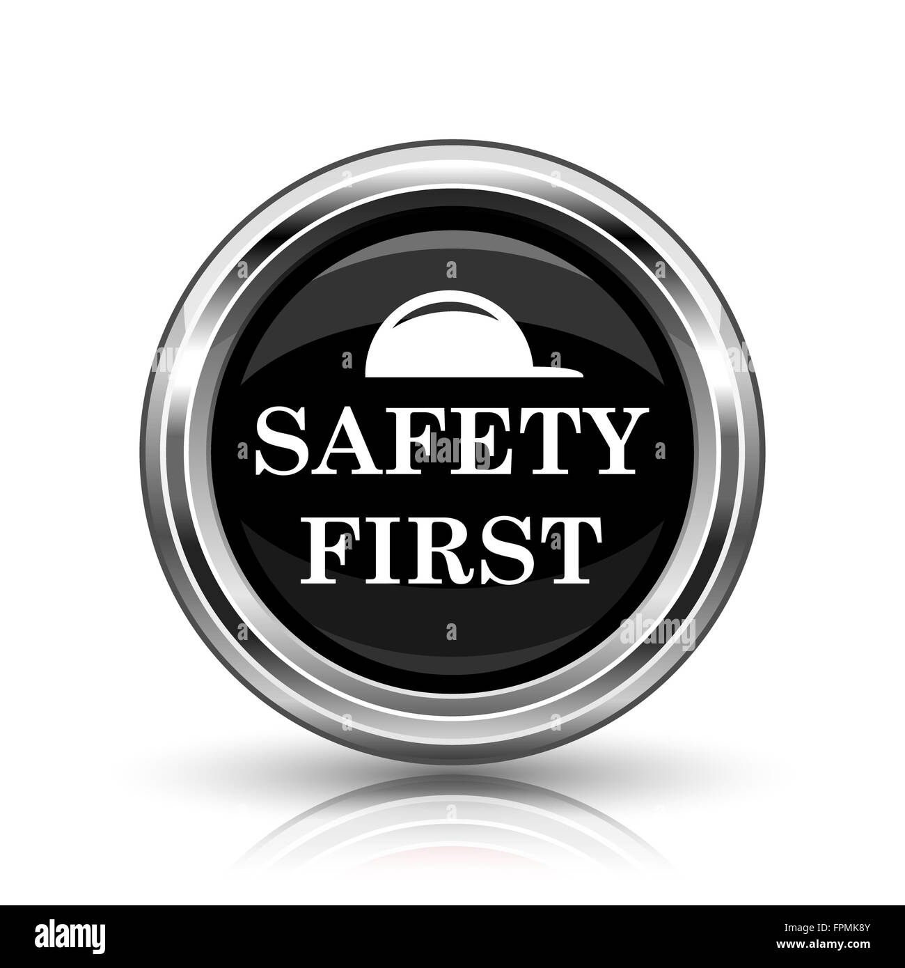 Safety first icon. Metallic internet button on white background Stock ...