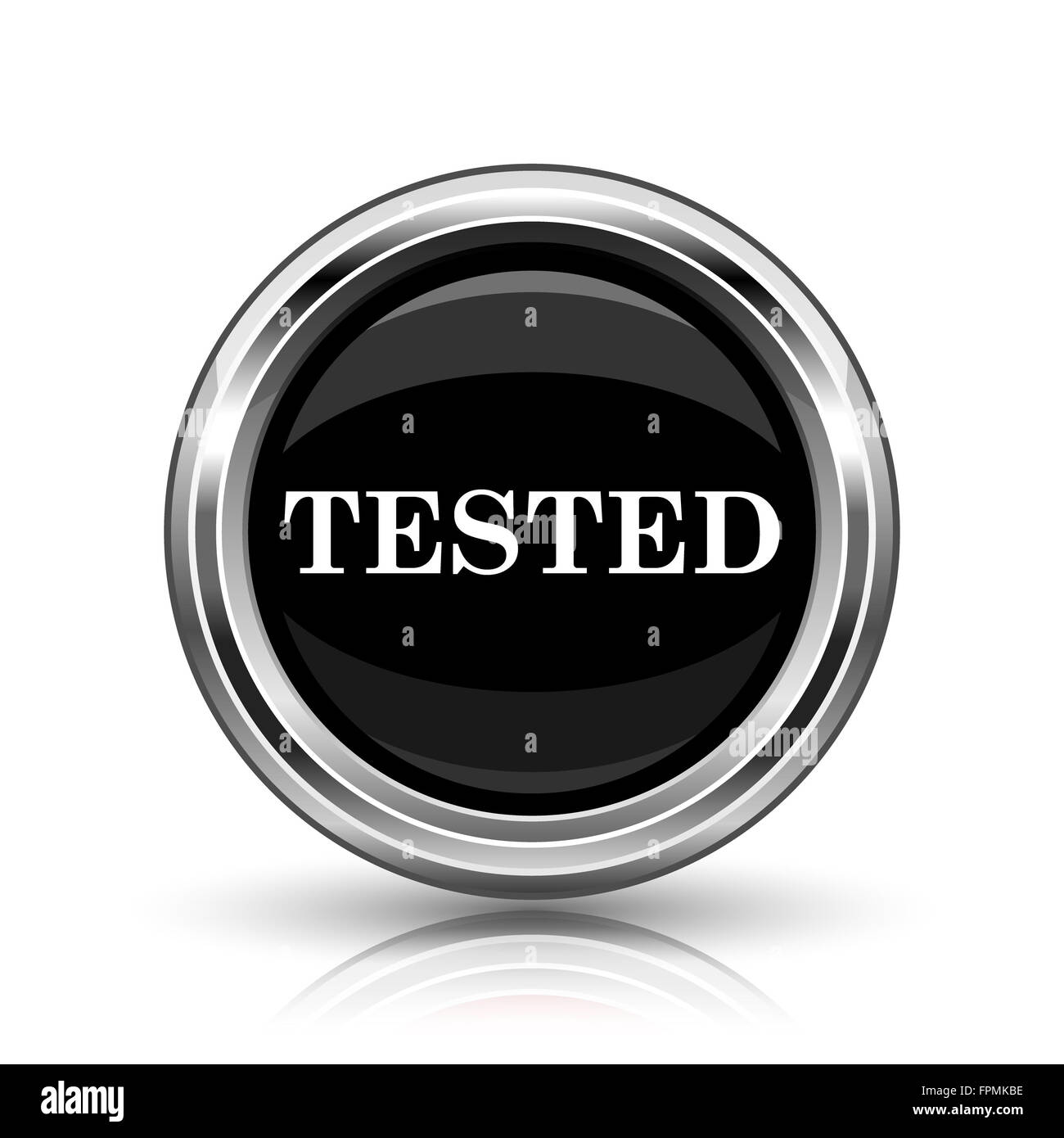 Tested icon. Metallic internet button on white background Stock Photo ...