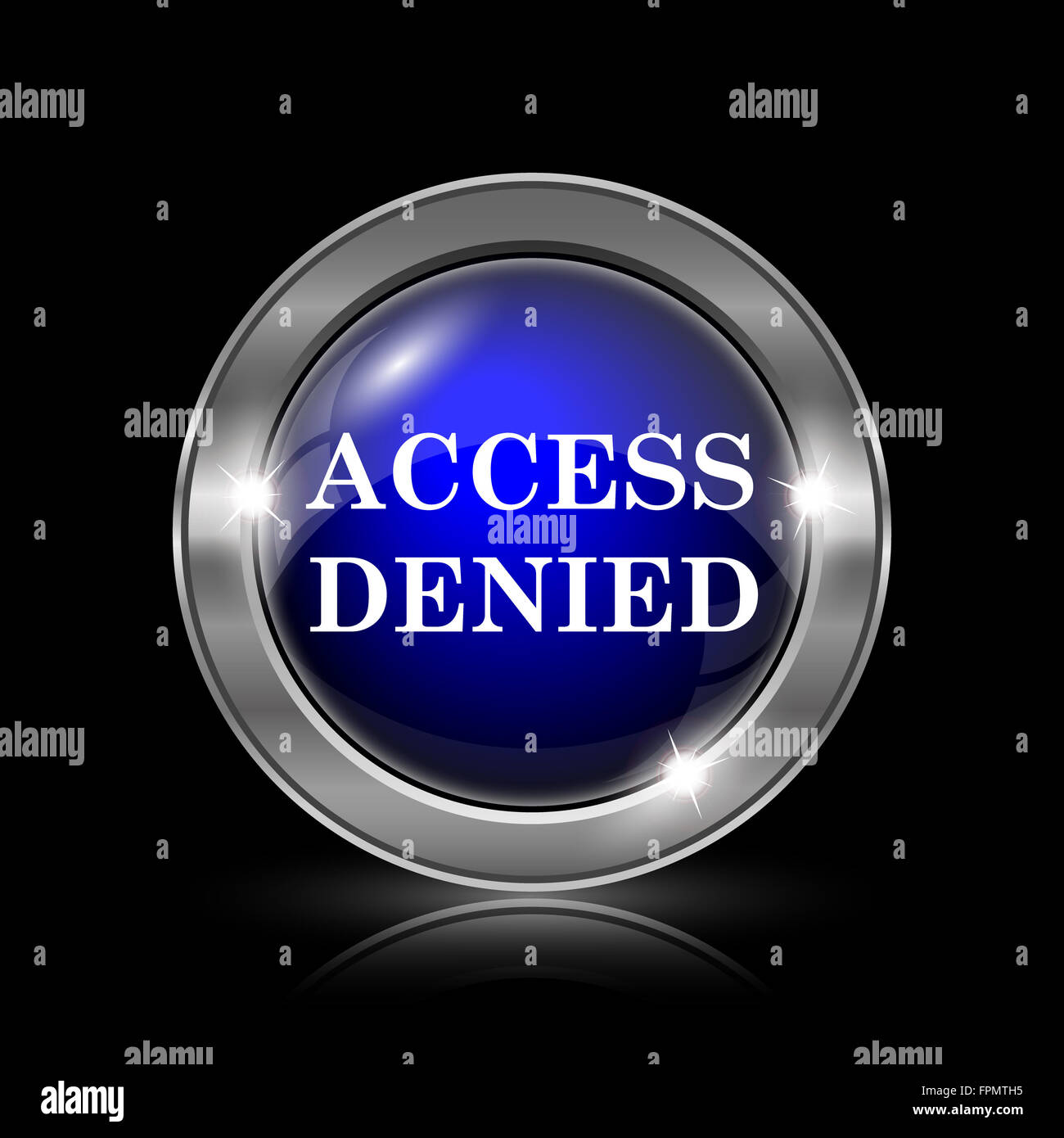 Access denied icon. Metallic internet button on black background Stock ...