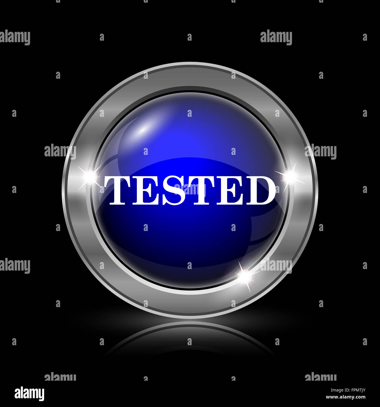 Tested icon. Metallic internet button on black background Stock Photo ...