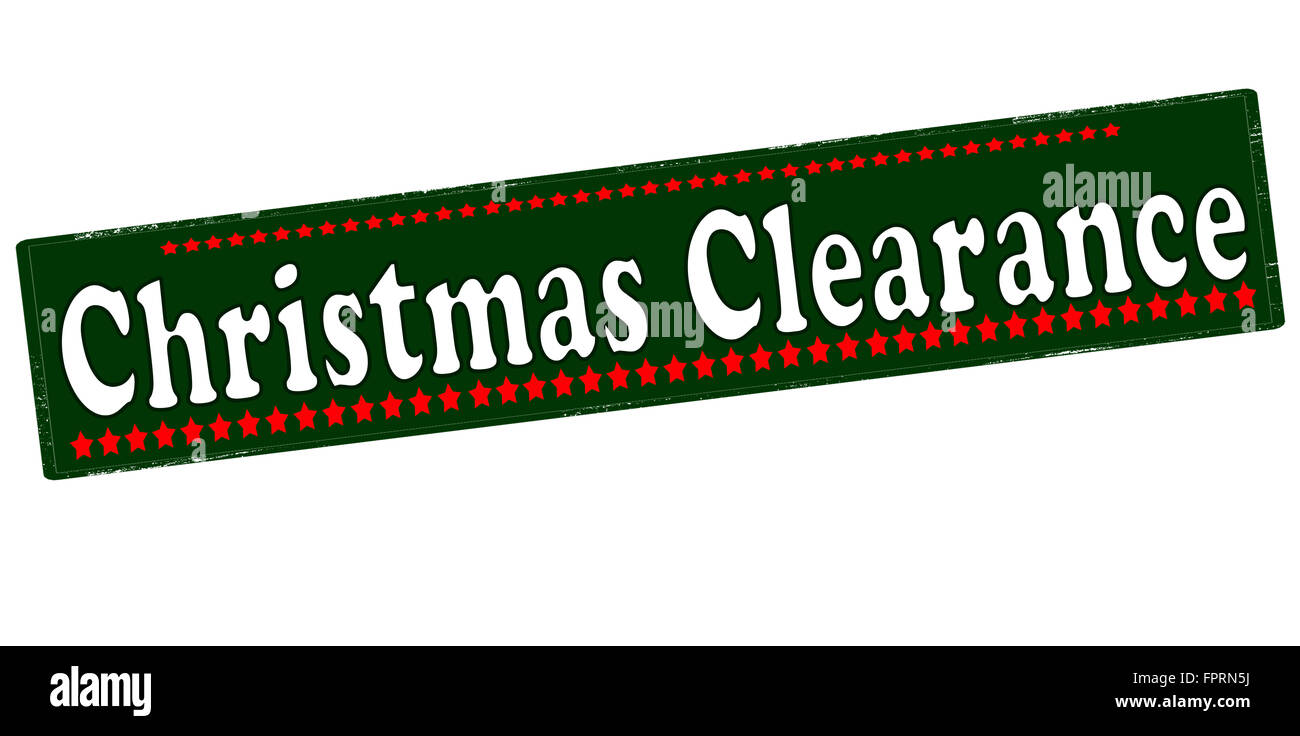 Rubber stamp with text Christmas clearance inside, vector illustration ...