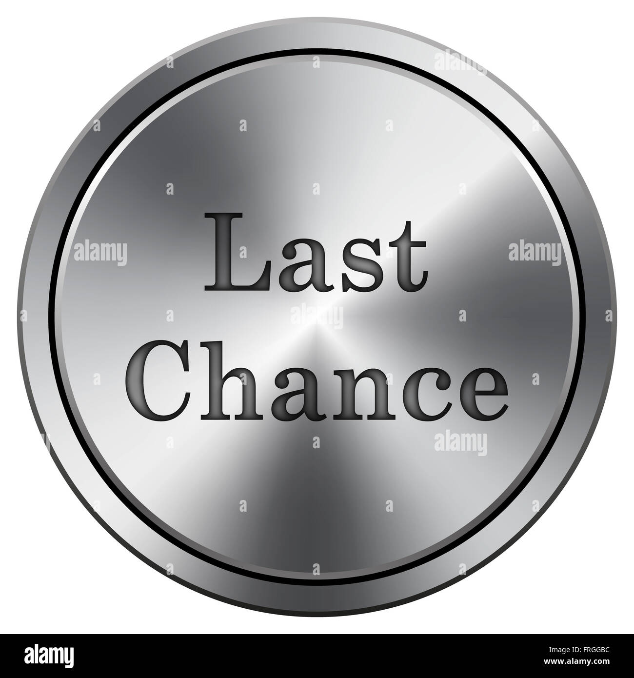Last chance icon. Metallic internet button on white background Stock ...
