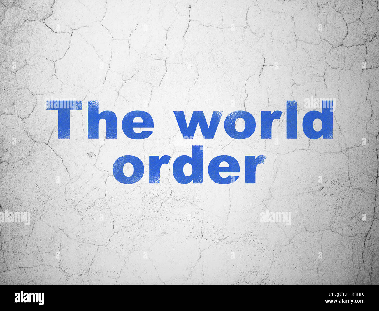 Political concept: The World Order on wall background Stock Photo - Alamy