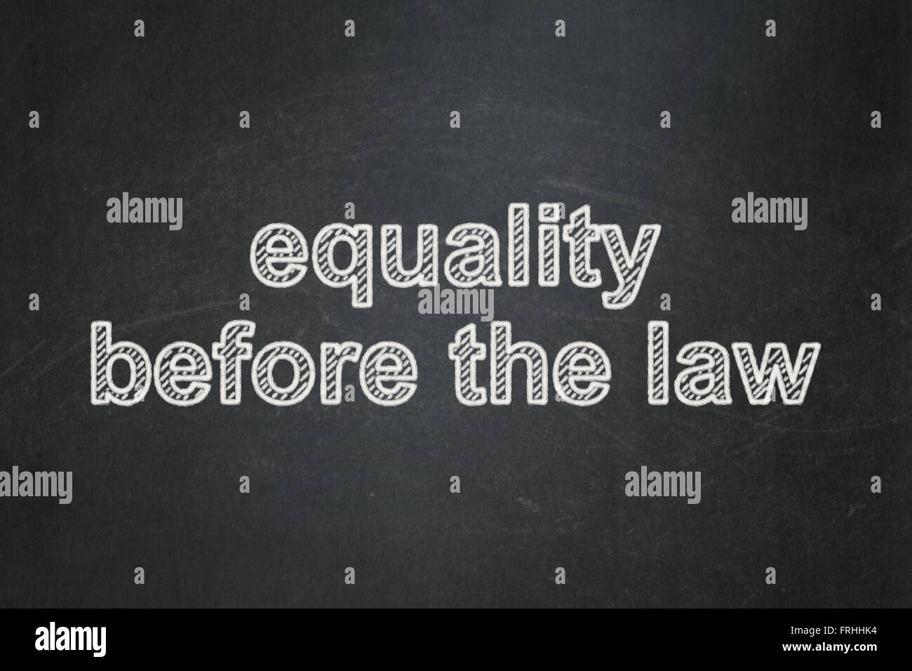 Political concept: Equality Before The Law on chalkboard background ...