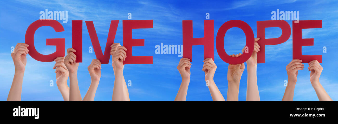 People Hands Holding Red Straight Word Give Hope Blue Sky Stock Photo ...