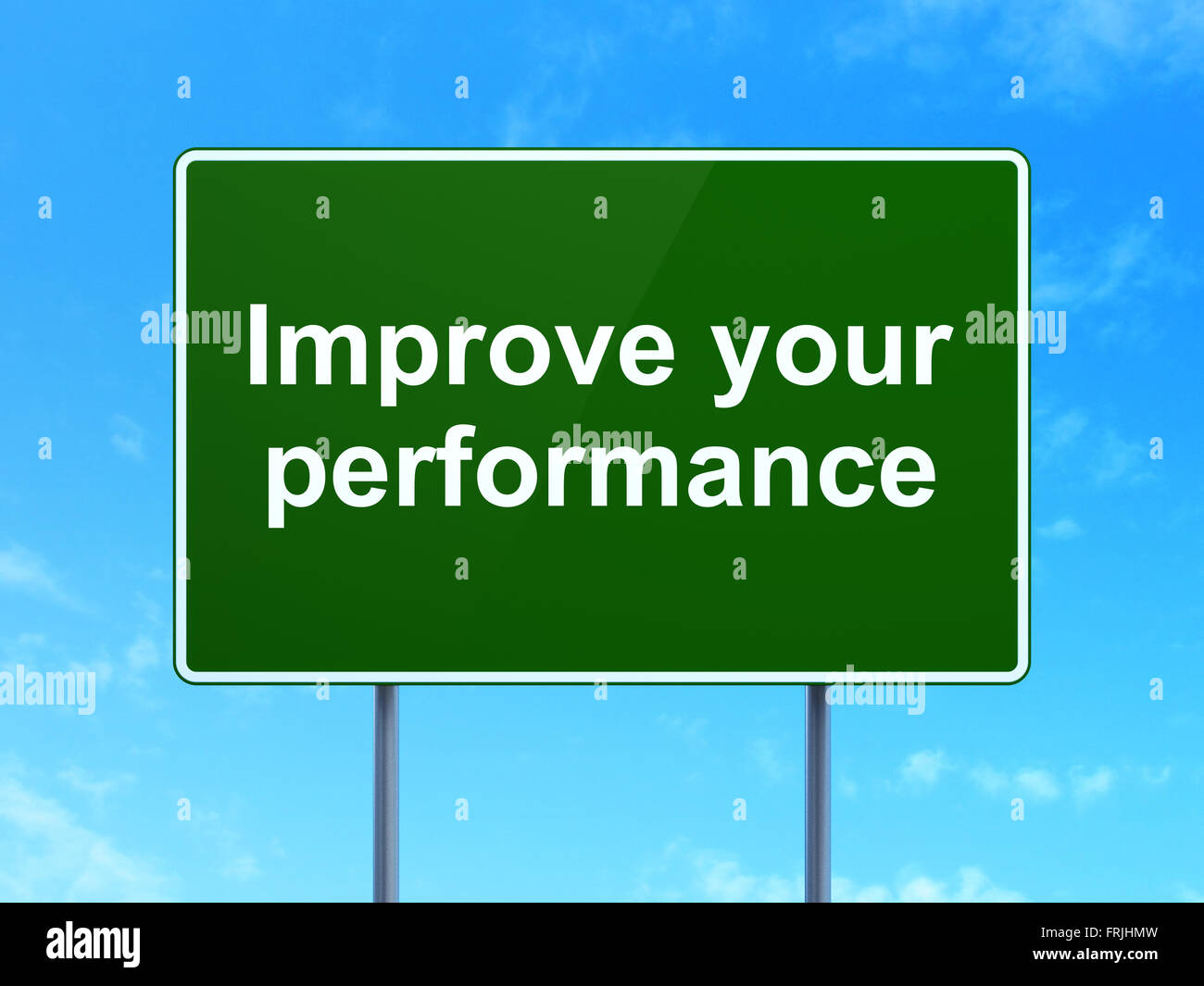 Education concept: Improve Your Performance on road sign background ...