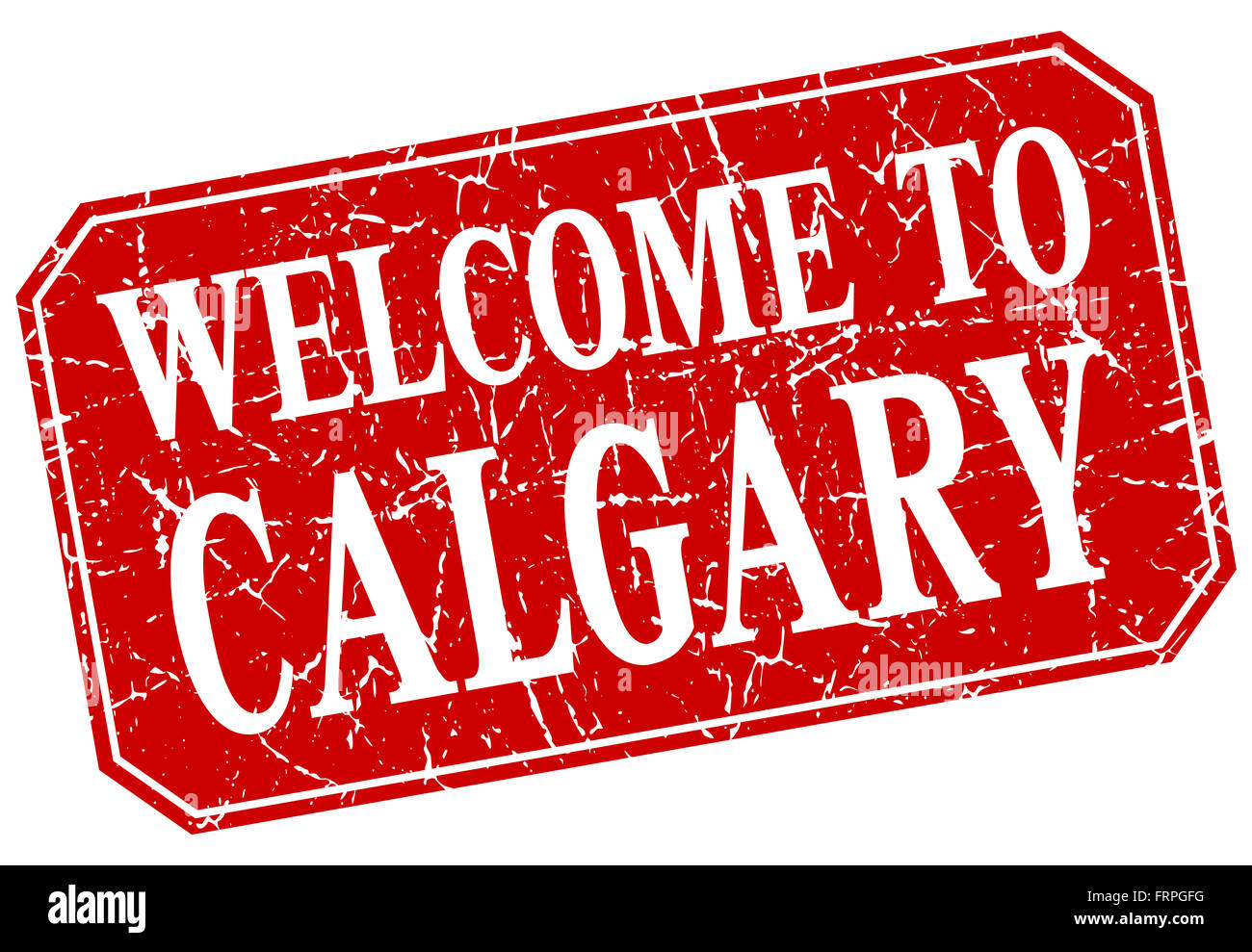 Calgary sign welcome red hi-res stock photography and images - Alamy