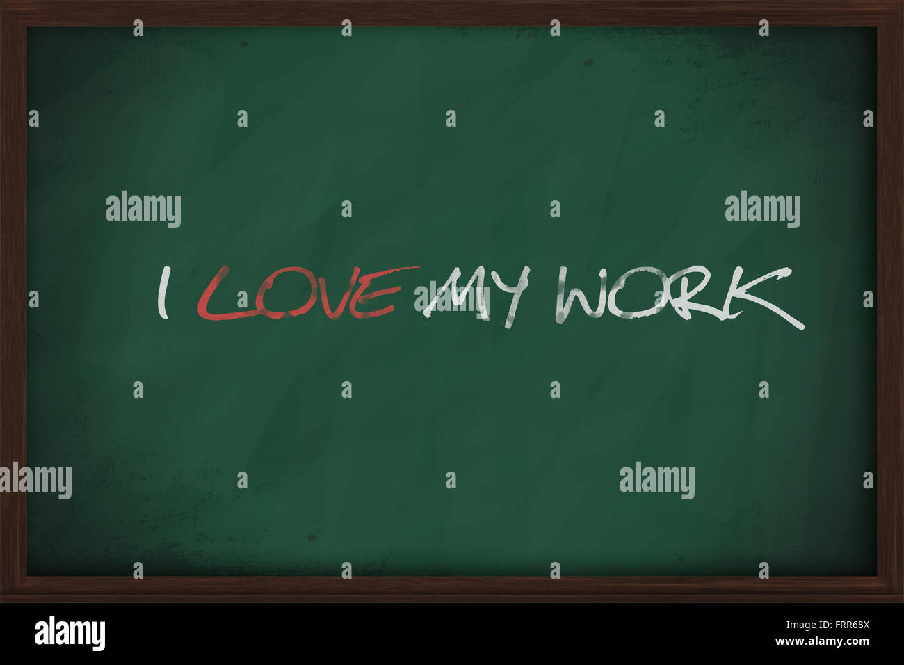 I love my work handwritten on blackboard Stock Photo - Alamy