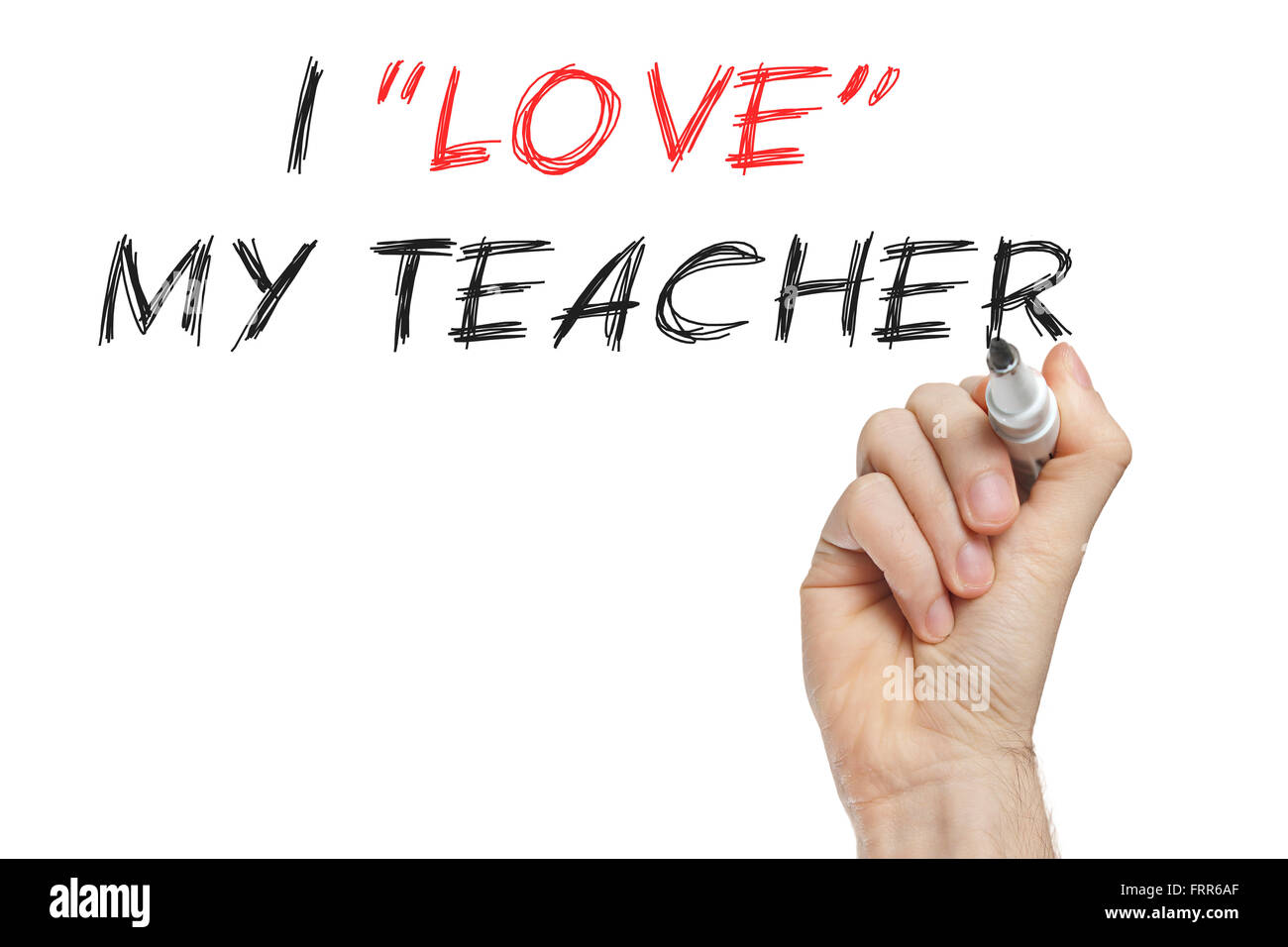 I love my teacher ironic written on whiteboard Stock Photo - Alamy