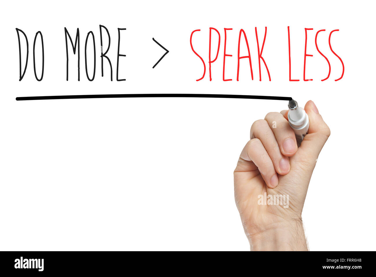 phrase speak less do more handwritten on whiteboard Stock Photo - Alamy