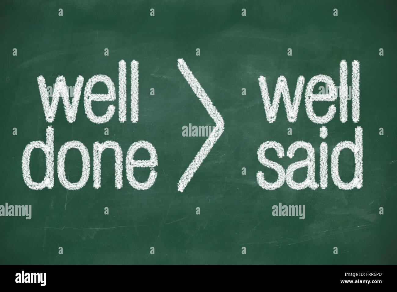 interpretation of phrase Well done is better than well said handwritten ...