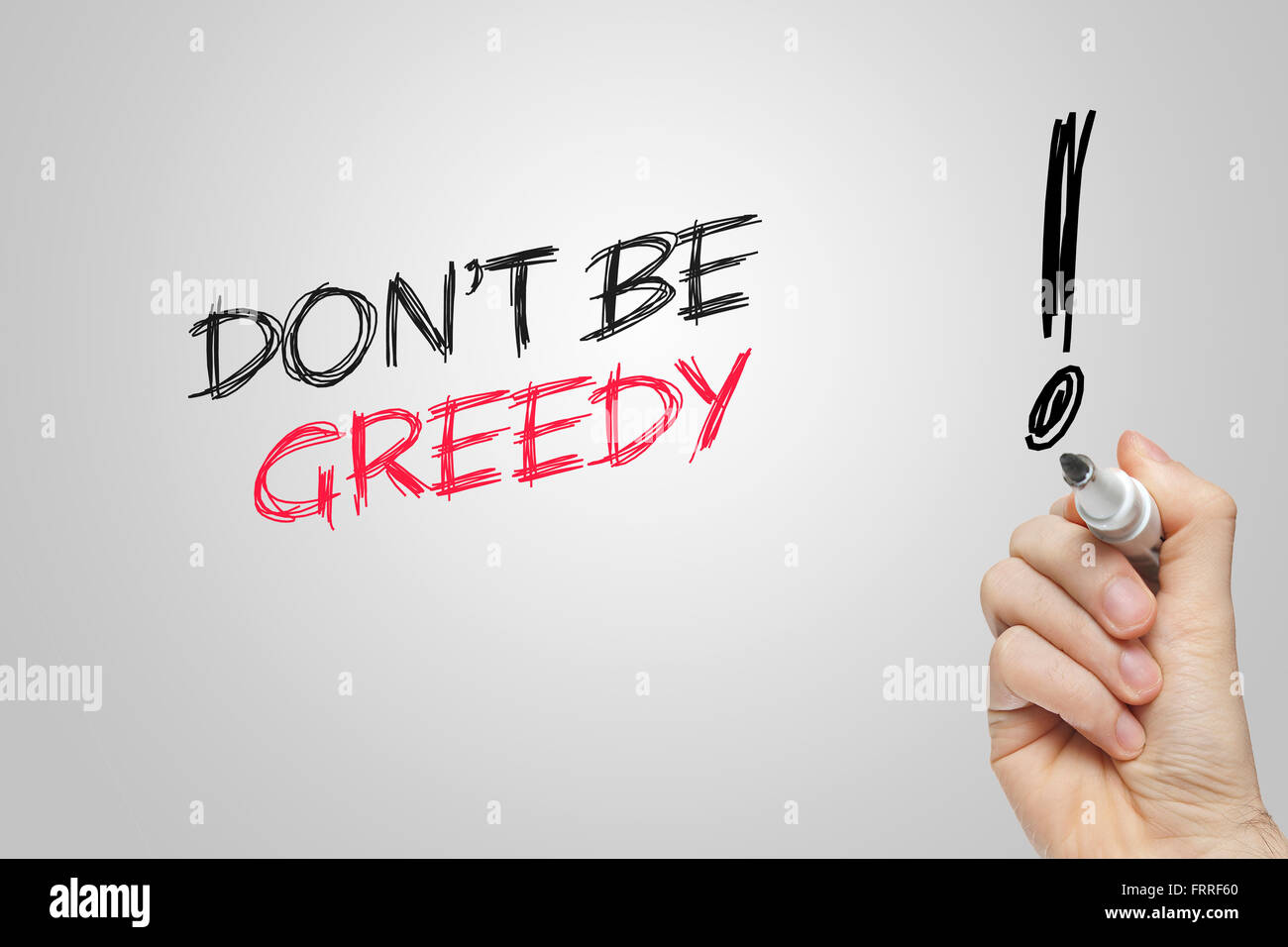Dont be greedy hi-res stock photography and images - Alamy