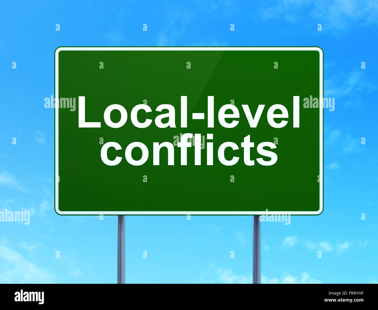 Politics concept: Local-level Conflicts on road sign background Stock ...
