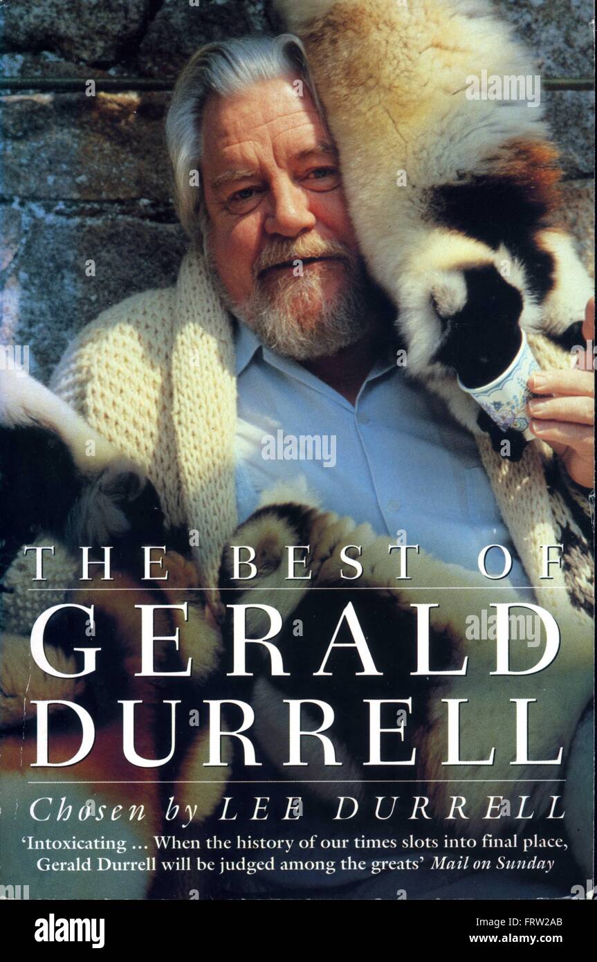 The Best of Gerald Durrell Chosen by Lee Durrell front cover of paper ...