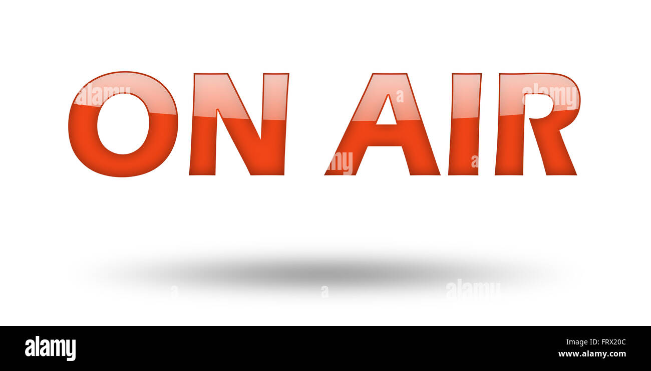 Text ON AIR with red letters and shadow Stock Photo - Alamy