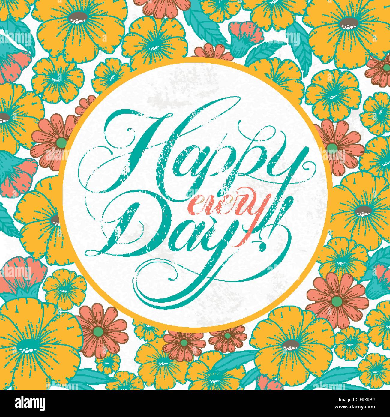 adorable Happy every day calligraphy design with flowers Stock Vector ...