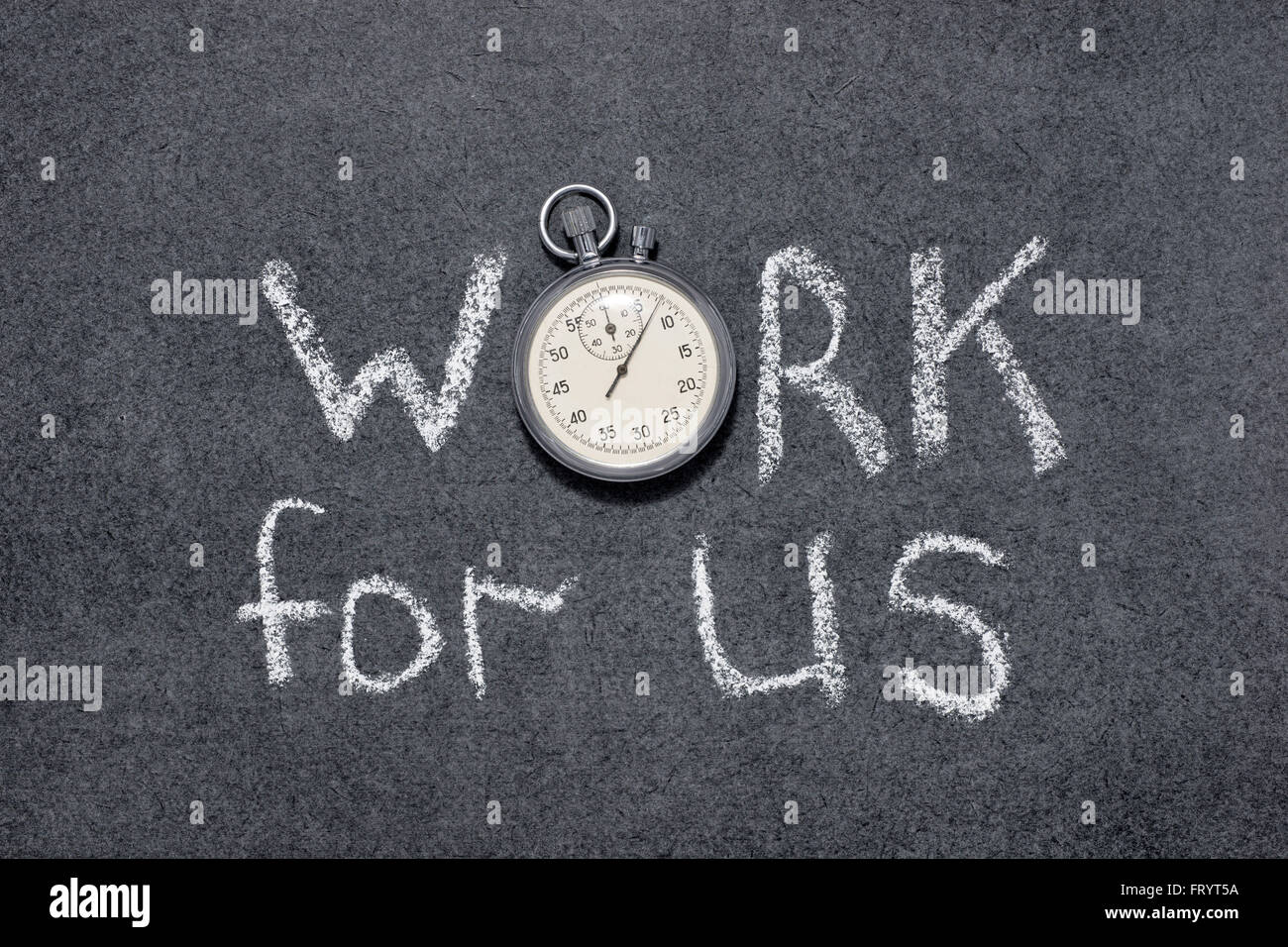 work for us phrase handwritten on chalkboard with vintage precise ...